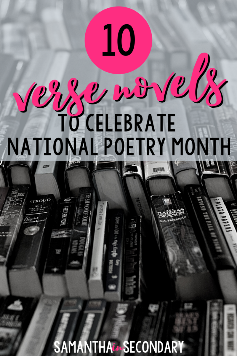 10 Verse Novels to Celebrate National Poetry Month ⋆ Samantha in Secondary